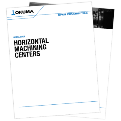 HMC Machining Guide | Okuma CNC Machine Tools